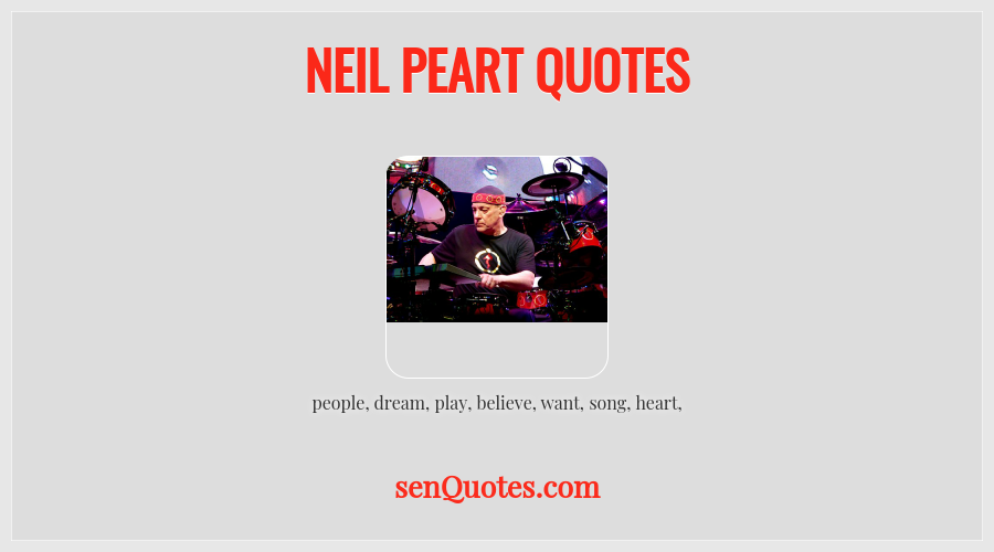 Neil Peart Quotes