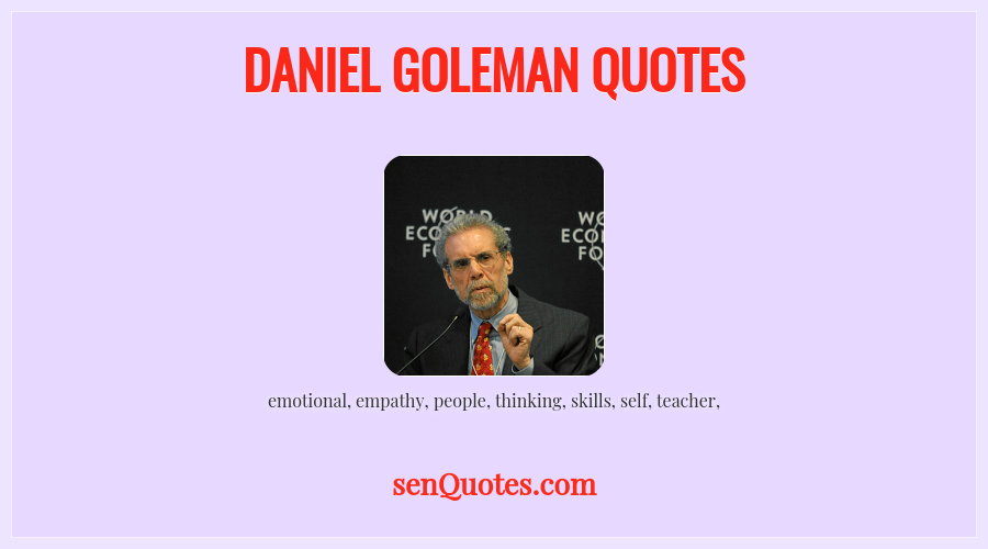 Daniel Goleman Quotes - senQuotes.com