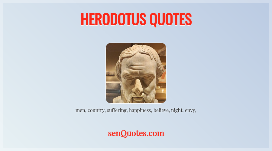 Herodotus Quotes - senQuotes.com