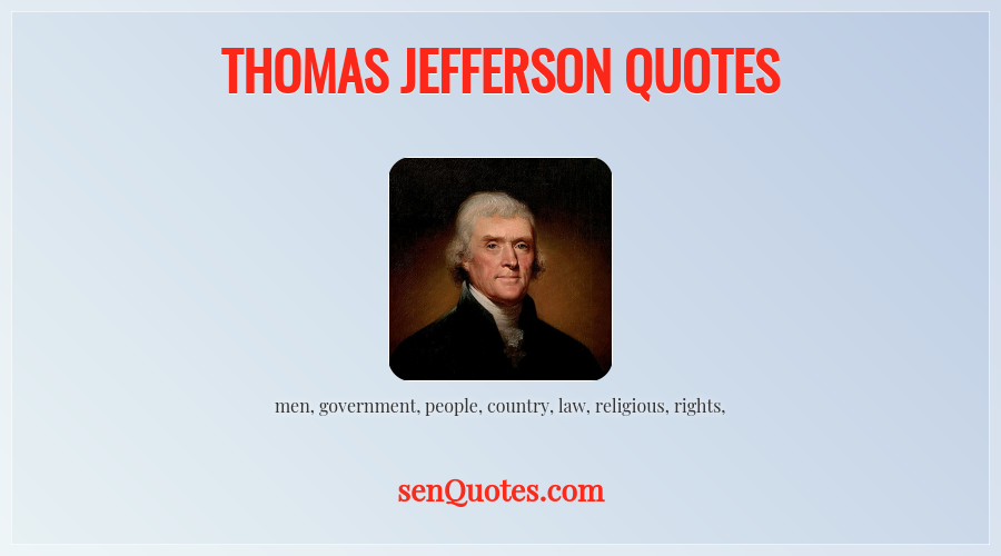 Thomas Jefferson Quotes - senQuotes.com