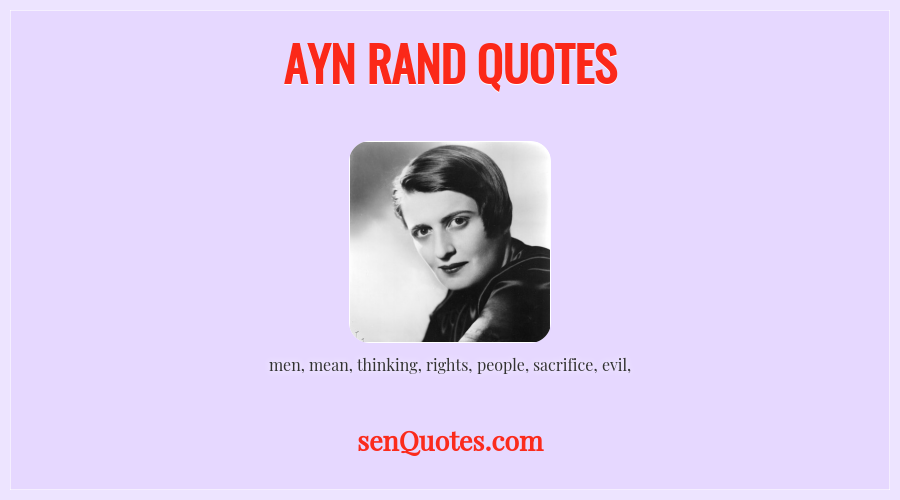 Ayn Rand Quotes - senQuotes.com