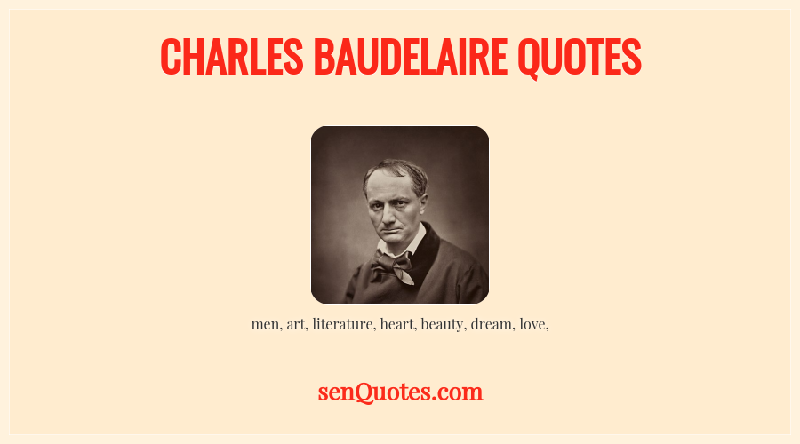 Charles Baudelaire Quotes - senQuotes.com