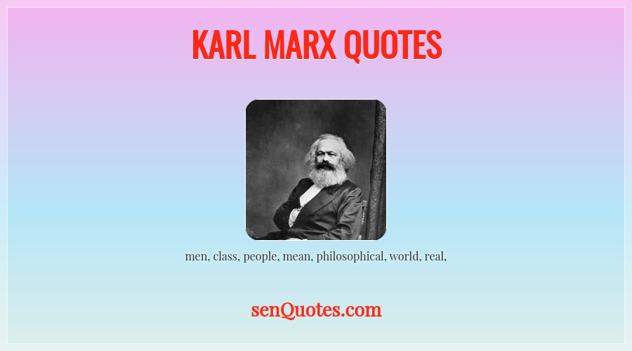 Karl Marx Quotes - senQuotes.com